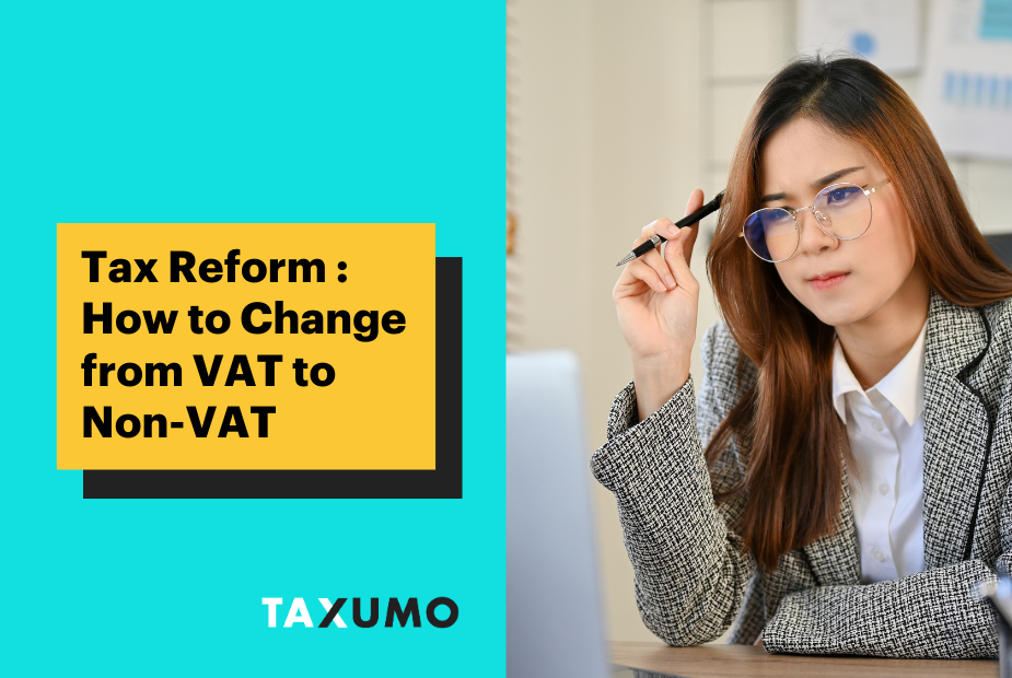 Tax Reform: How to Change from VAT to Non-VAT