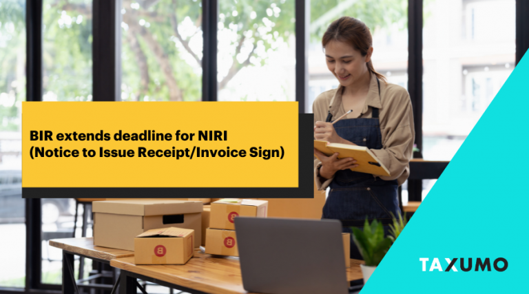 BIR extends deadline for NIRI (Notice to Issue Receipt/Invoice Sign) | Taxumo - File & Pay Your ...