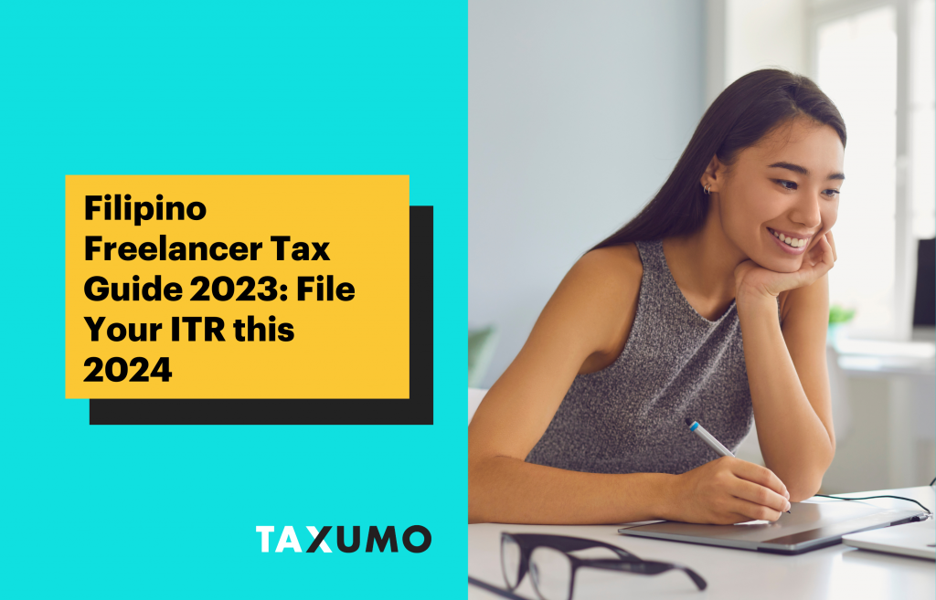 Filipino Freelancer Tax Guide 2023: File Your ITR this 2024