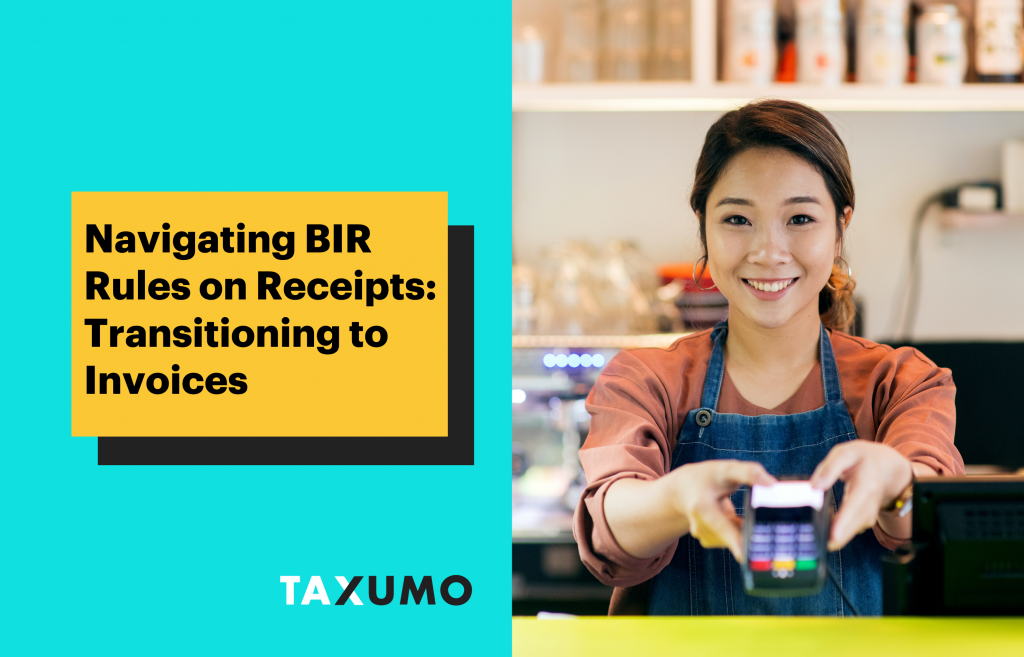 BIR Rules on Receipts: Transitioning to Invoices