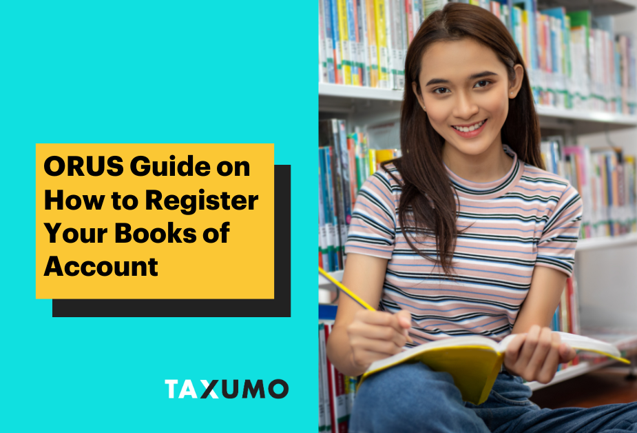 ORUS Guide on How to Register Your Books of Accounts | Taxumo - File ...