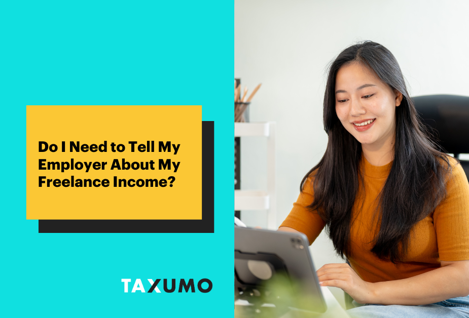Do I Need to Tell My Employer About My Freelance Income? | Taxumo ...